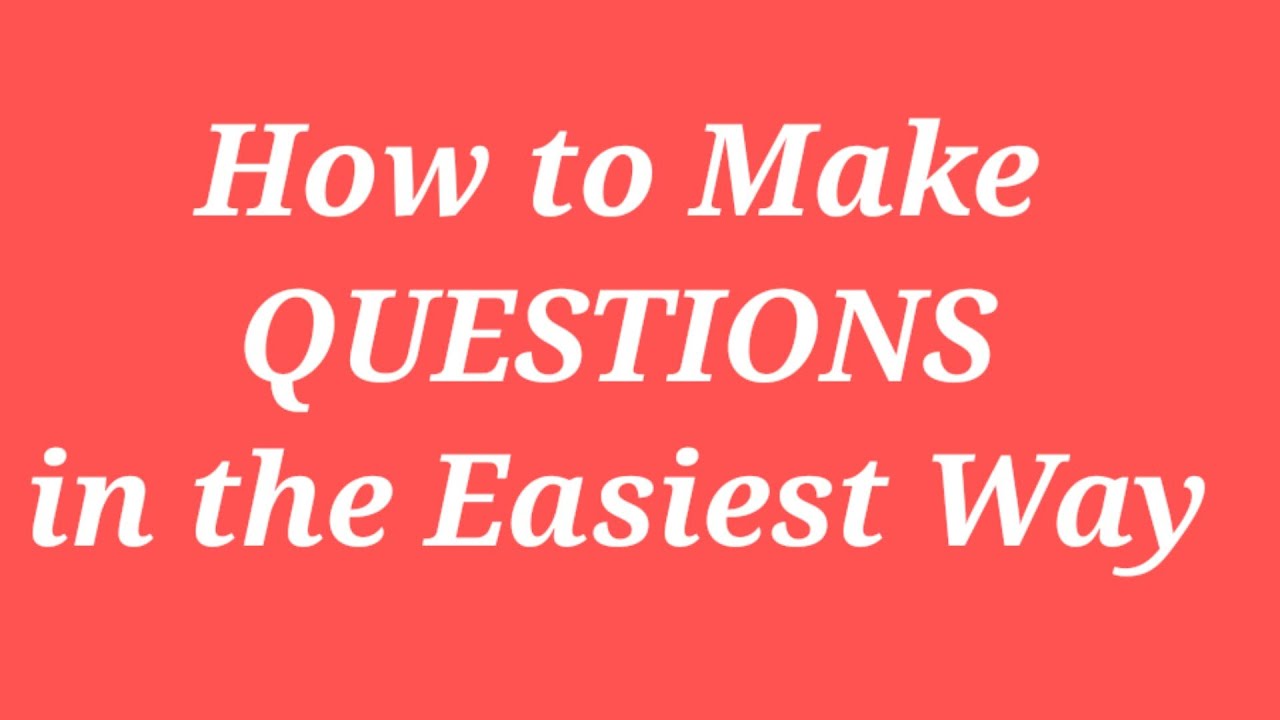 Making Questions In English YouTube making-questions-in-english-youtube