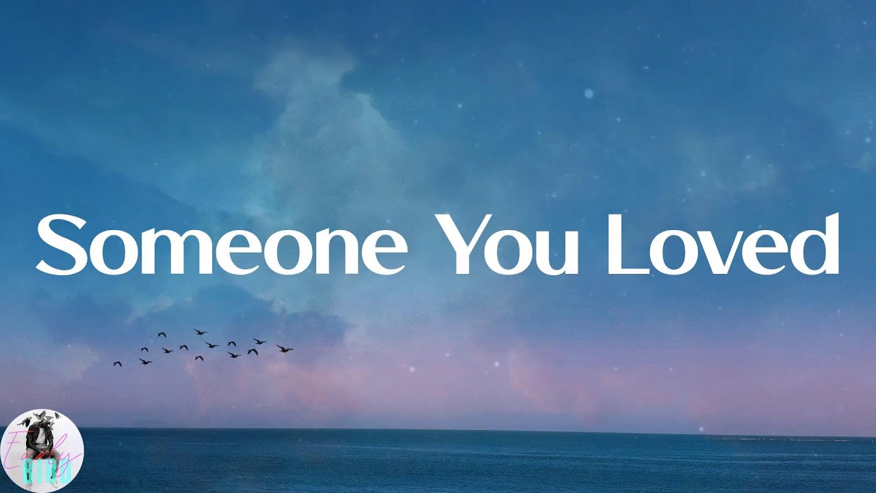 Lewis Capaldi - Someone You Loved (Lyrics) - YouTube