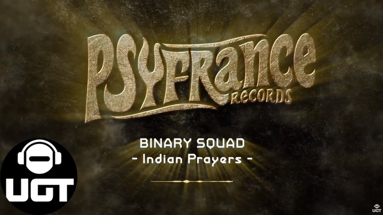Binary Squad - Indian Prayers - YouTube