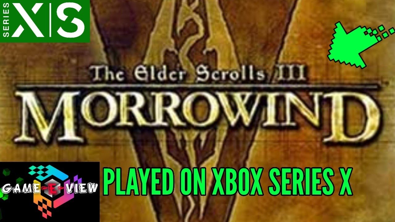 The Elder Scrolls III: Morrowind - Played On Xbox Series X - YouTube