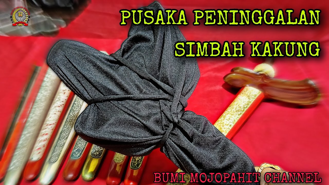 PUSAKA PENINGGALAN SIMBAH KAKUNG - YouTube