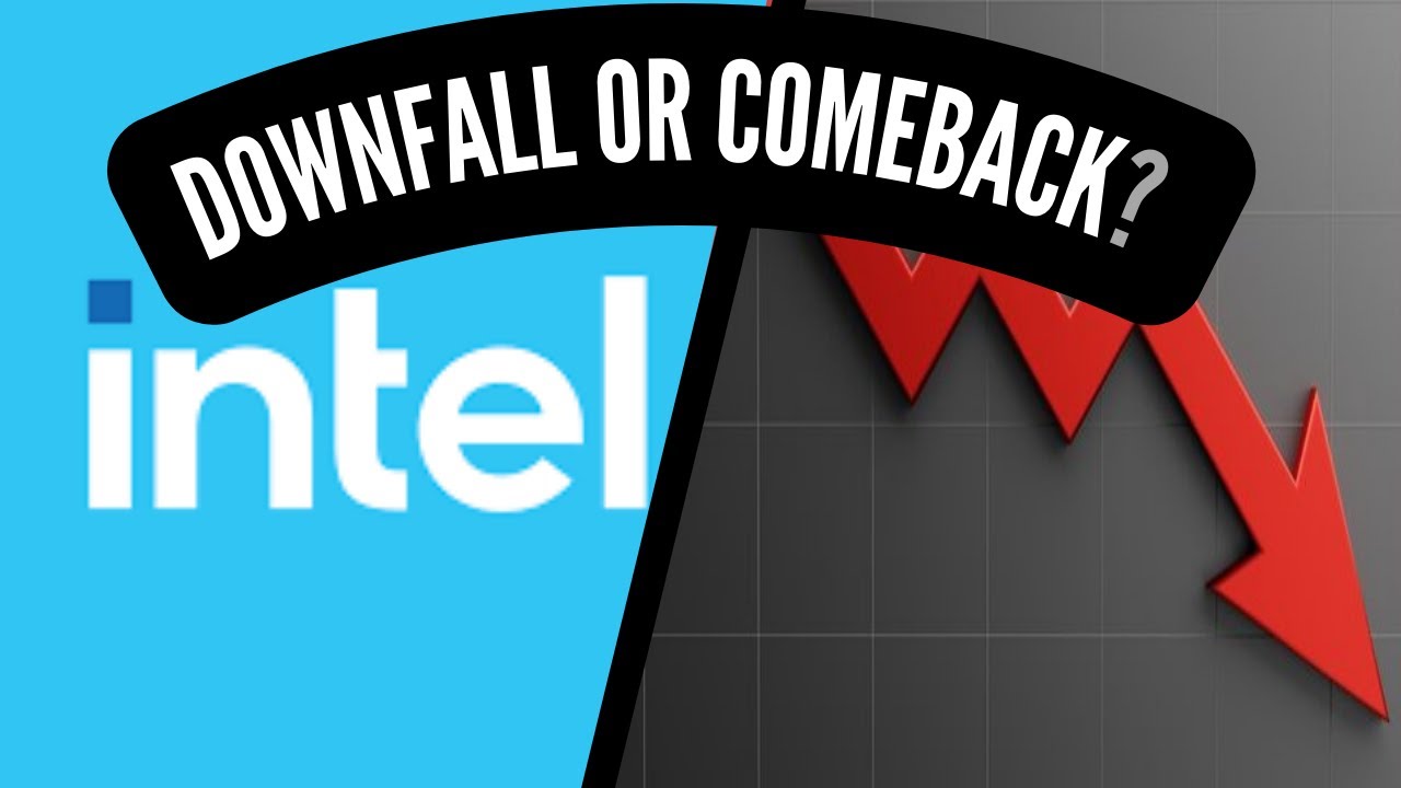 The Rise & Downfall of Intel: How the Tech Giant Lost Its Edge to AMD & Apple - YouTube