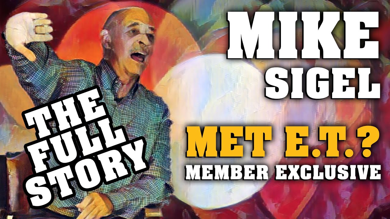 Mike Sigel talks UFO ENCOUNTERS - Extra Terrestrials from an Extrovert ...