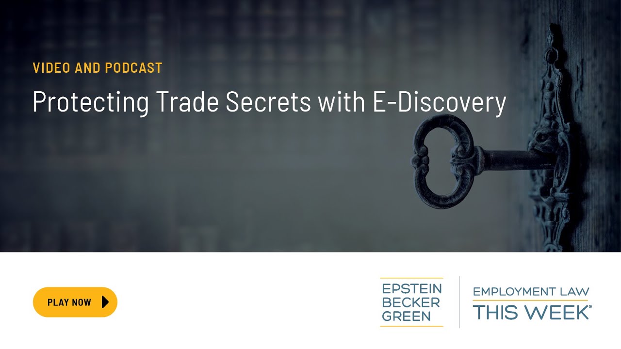 Protecting Trade Secrets with E-Discovery - YouTube