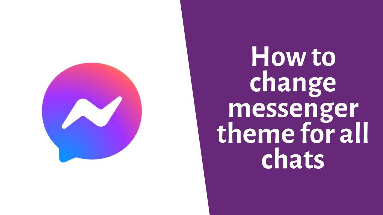 How to change messenger theme for all chats|Messenger theme change ...
