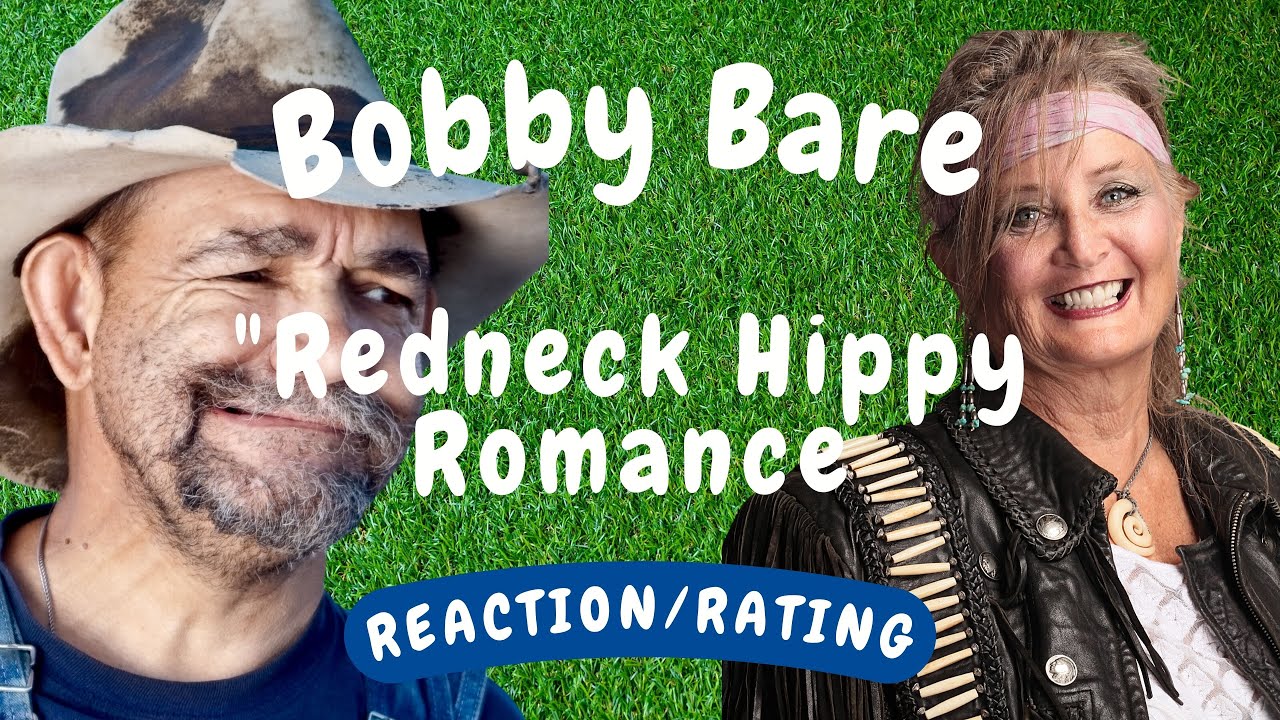 Bobby Bare -- Redneck Hippy Romance [REACTION/RATING] - YouTube