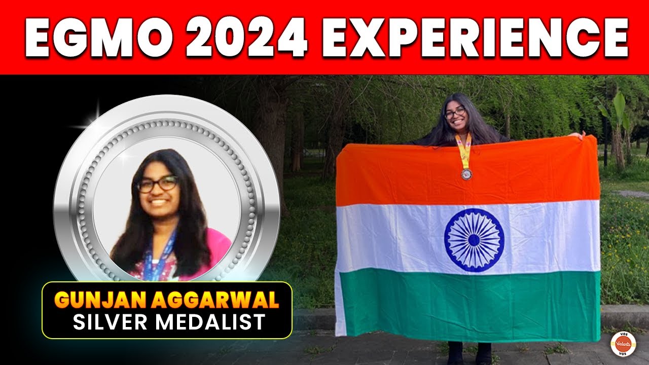 EGMO 2024 EXPERIENCE | GUNJAN AGGARWAL SILVER MEDALIST | Maths Olympiad ...