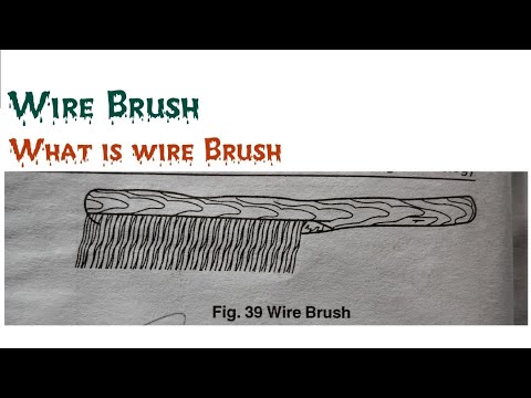 WIRE BRUSH | WHAT IS WIRE BRUSH | @ITIandcitsweldertrade - YouTube