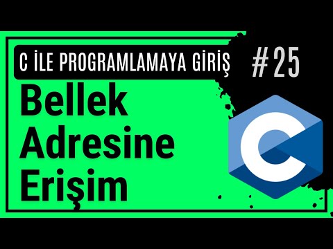Bellek Adresleri (değişken adreslerini ) | C Programlama Dersleri #25