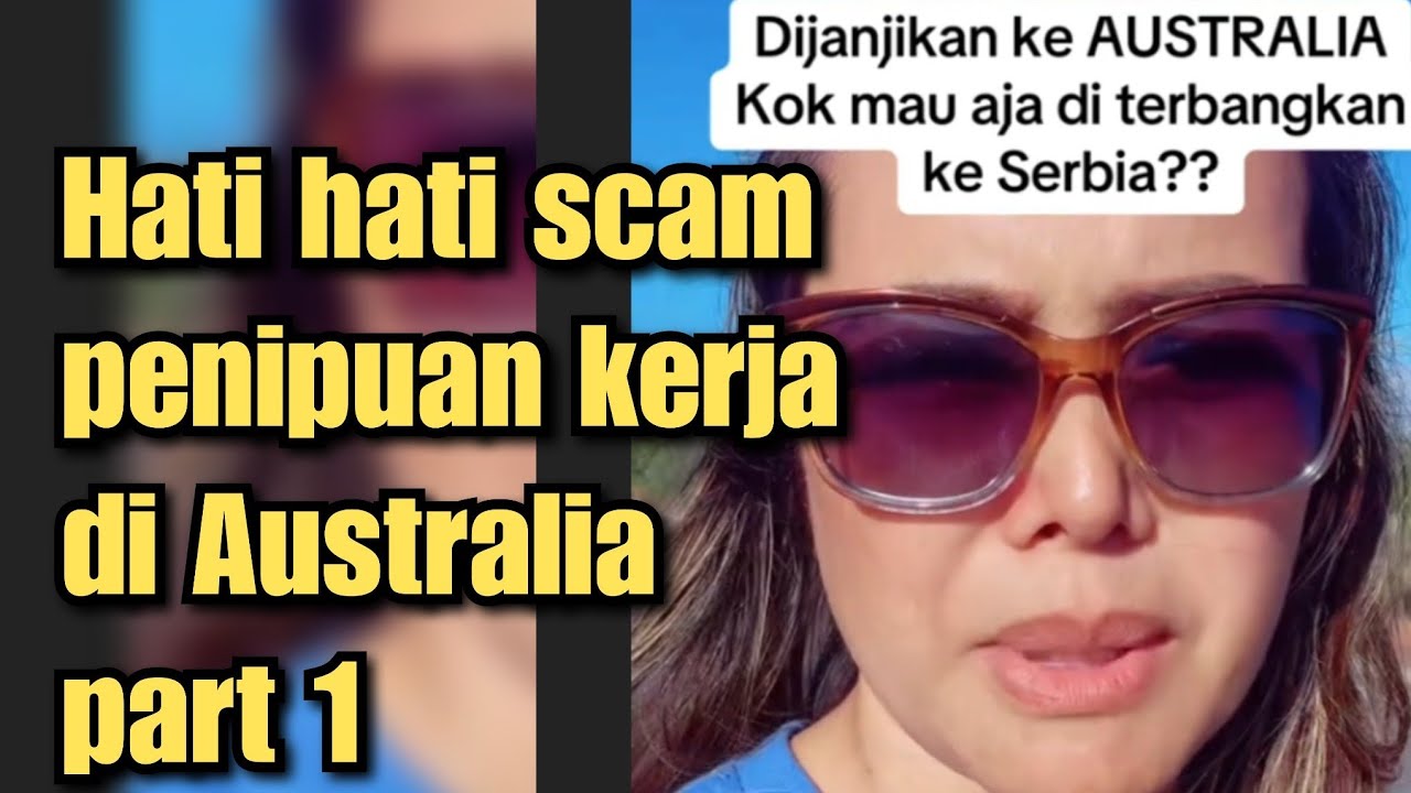 Hati hati scam penipuan kerja di Australia part 1 - YouTube