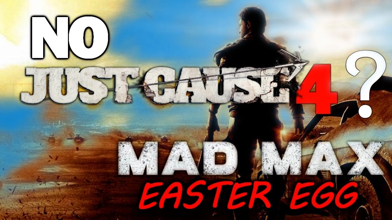 No Just Cause 4? | Mad Max Easter Egg 1080p HD - YouTube
