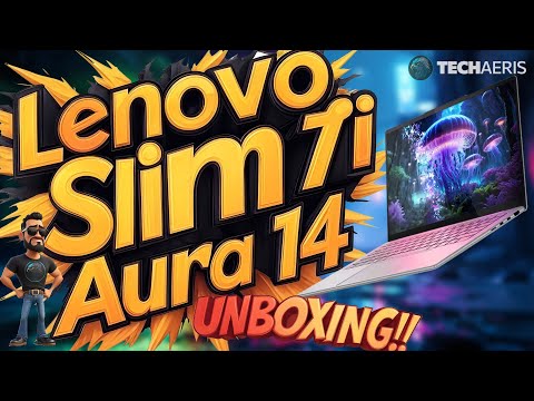 Lenovo Slim7i Aura Edition 14 Intel Lunar Lake (2025) UNBOXING