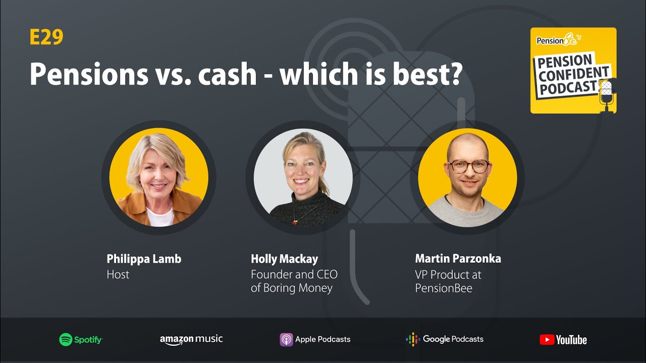 Pensions vs. cash - which is best? Pension Confident Podcast E29 - YouTube