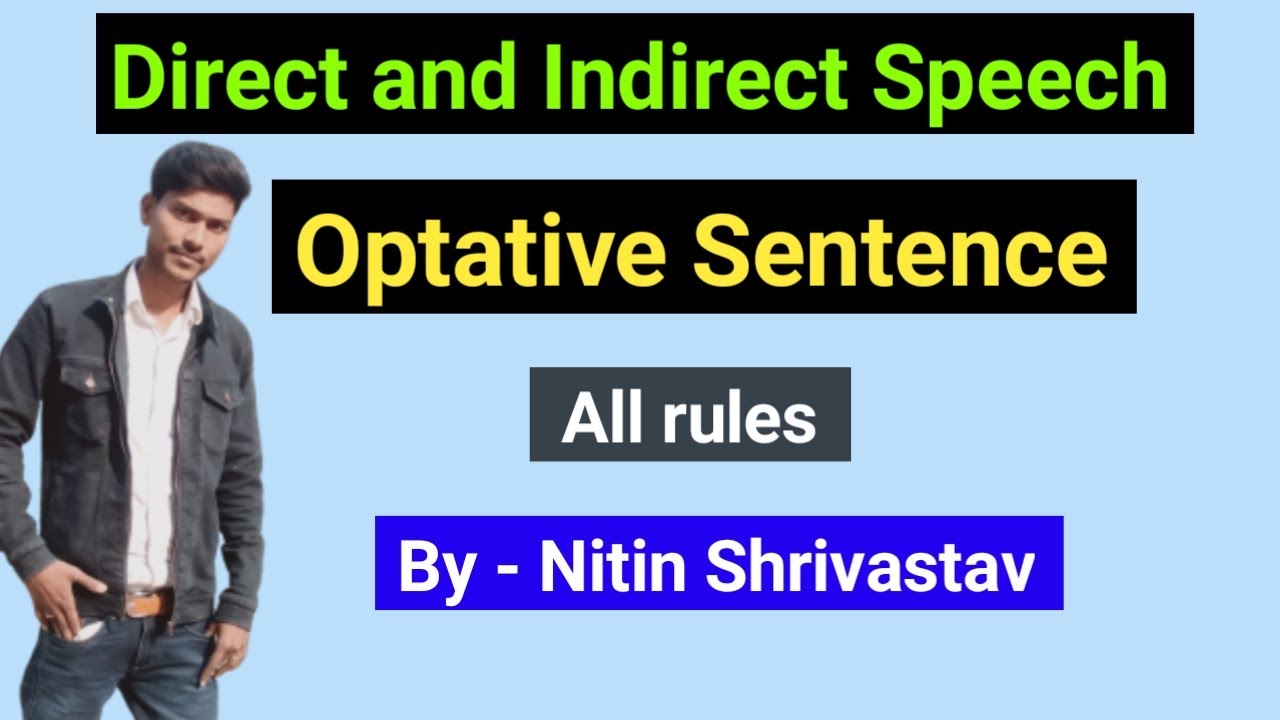 Narration Optative Sentence Direct And Indirect Speech Optative narration-optative-sentence-direct-and-indirect-speech-optative