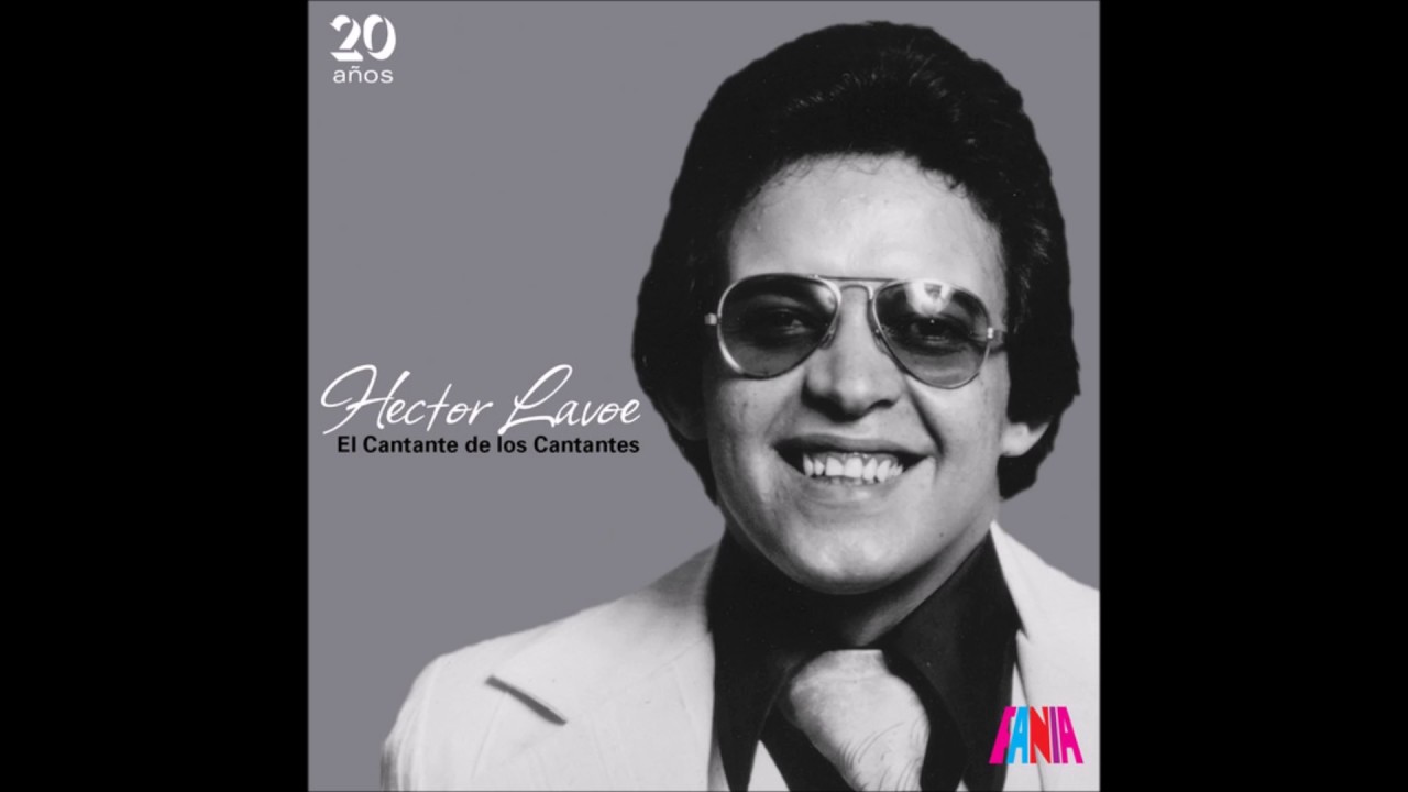 Déjala Que Siga - Héctor Lavoe - Puerto Rico - YouTube