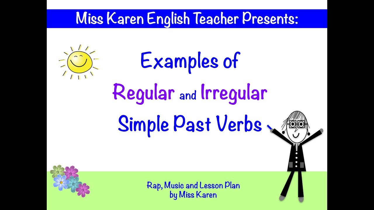 Examples of Regular and Irregular Simple Past Verbs - YouTube