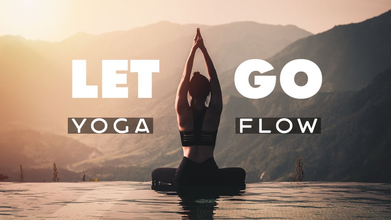 Embodiment Yoga Flow to Let Go - YouTube