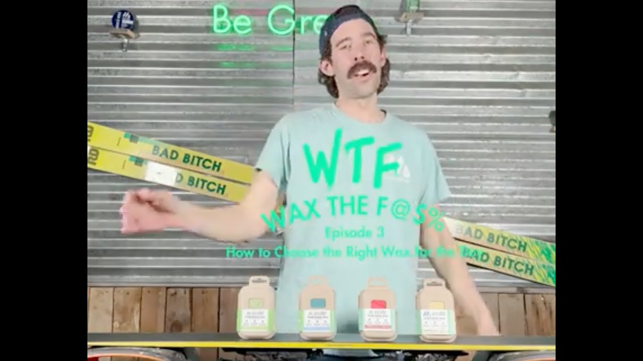 Wax the F@$% Episode 3: How to Pick the Right Wax for the Day - YouTube