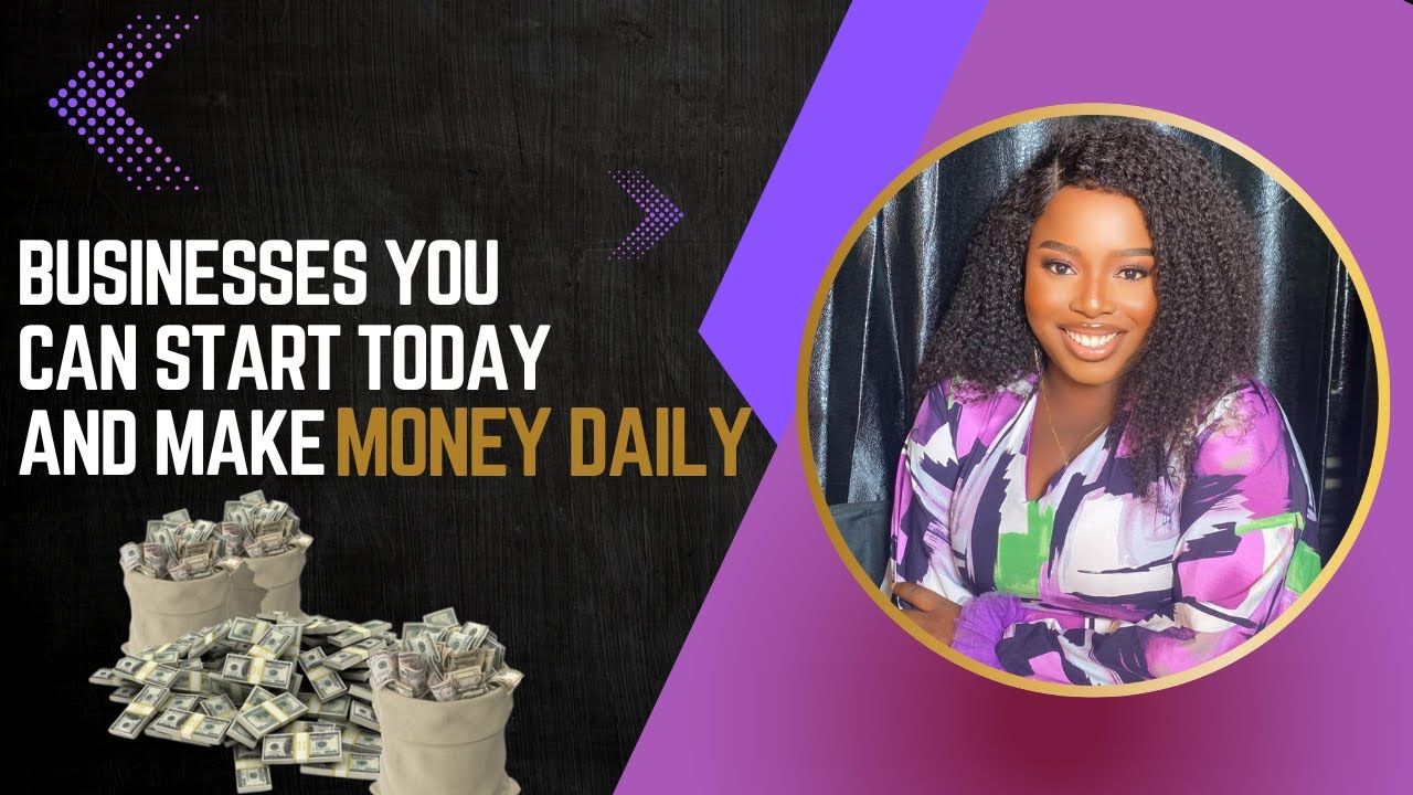 Businesses You Can Start Today and Make Money Daily. #dailymoney #money ...