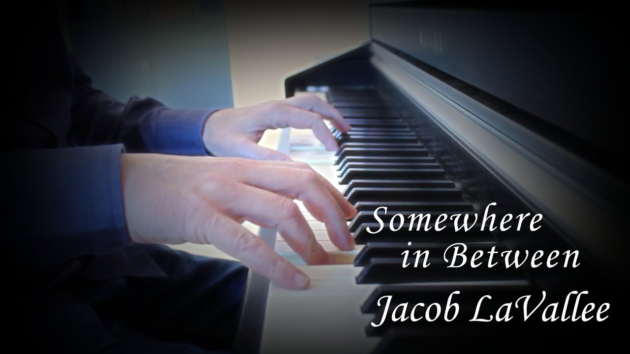 Somewhere in Between - Jacob LaVallee | Introspective minimalist waltz ...