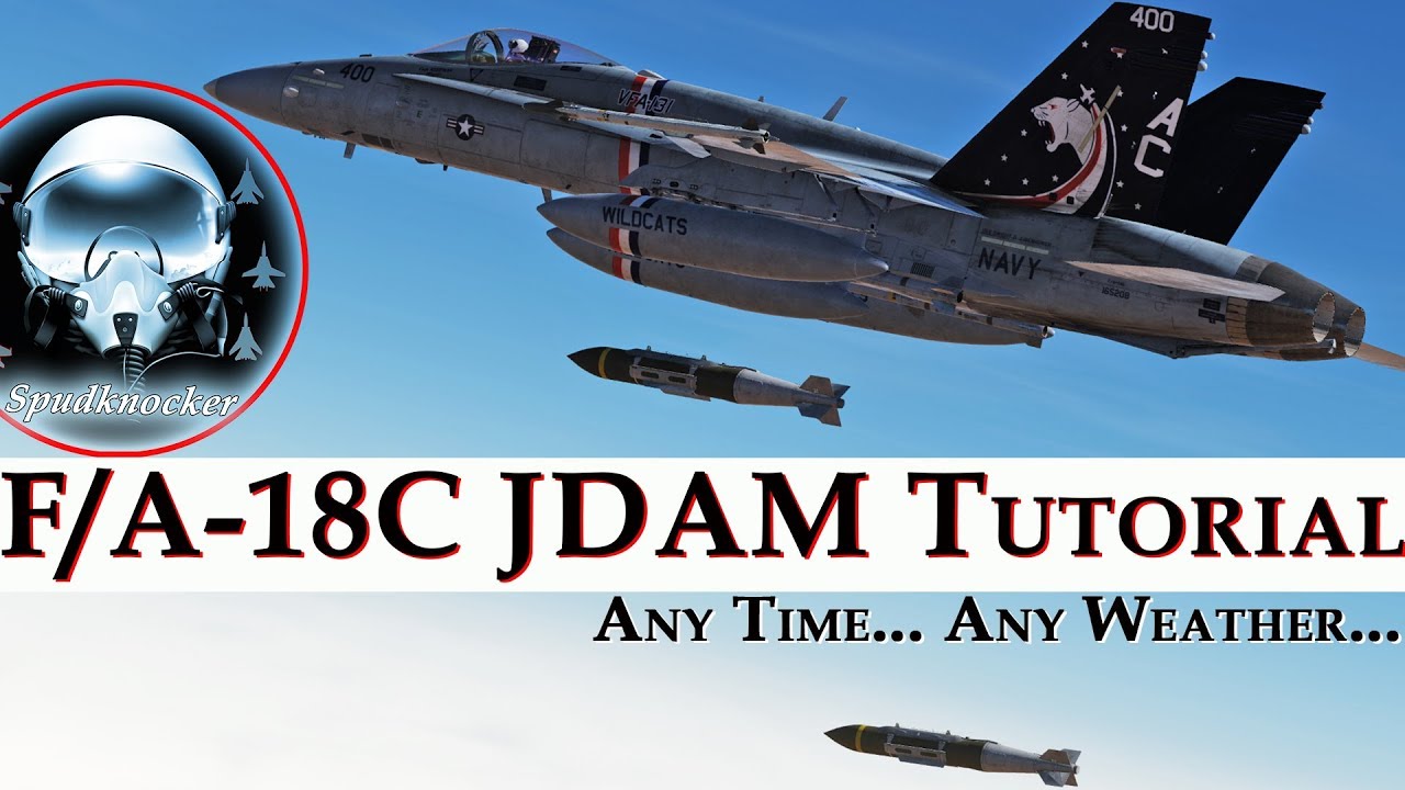DCS: F/A-18C Hornet | JDAM Tutorial! | Any Time... Any Weather... - YouTube