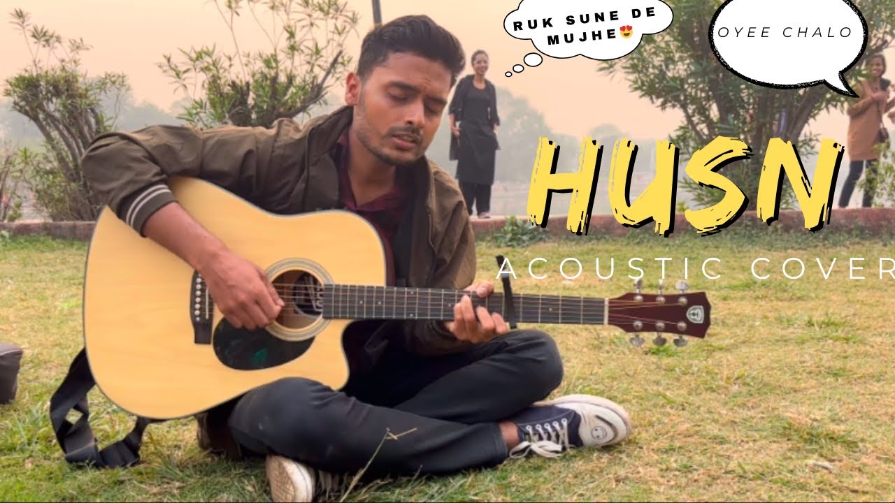 Husn - Cover Acoustic (Public) - YouTube