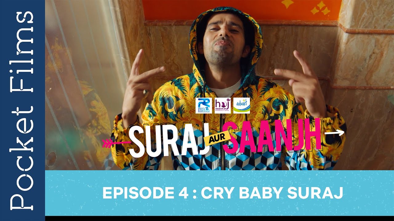 Suraj Aur Saanjh - Episode 4 - Cry baby Suraj | Web Series | Comedy ...