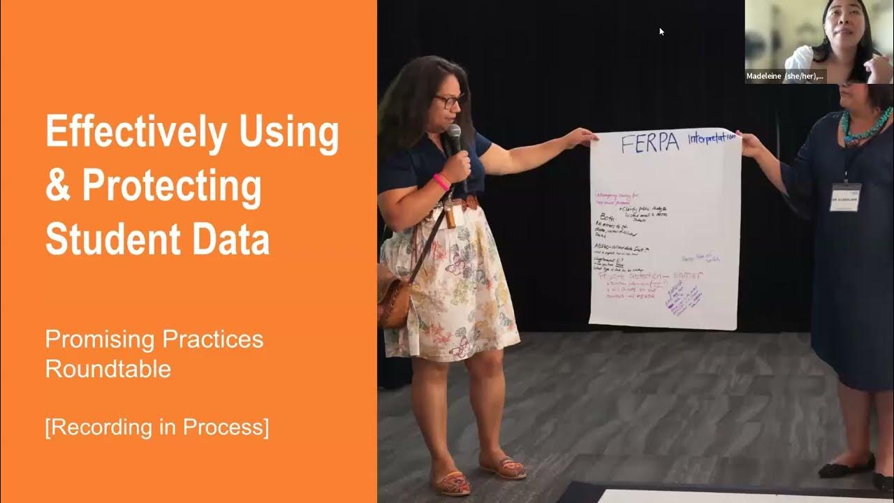 Effectively Using & Protecting Student Data: April 24 Promising Practice Roundtable - YouTube