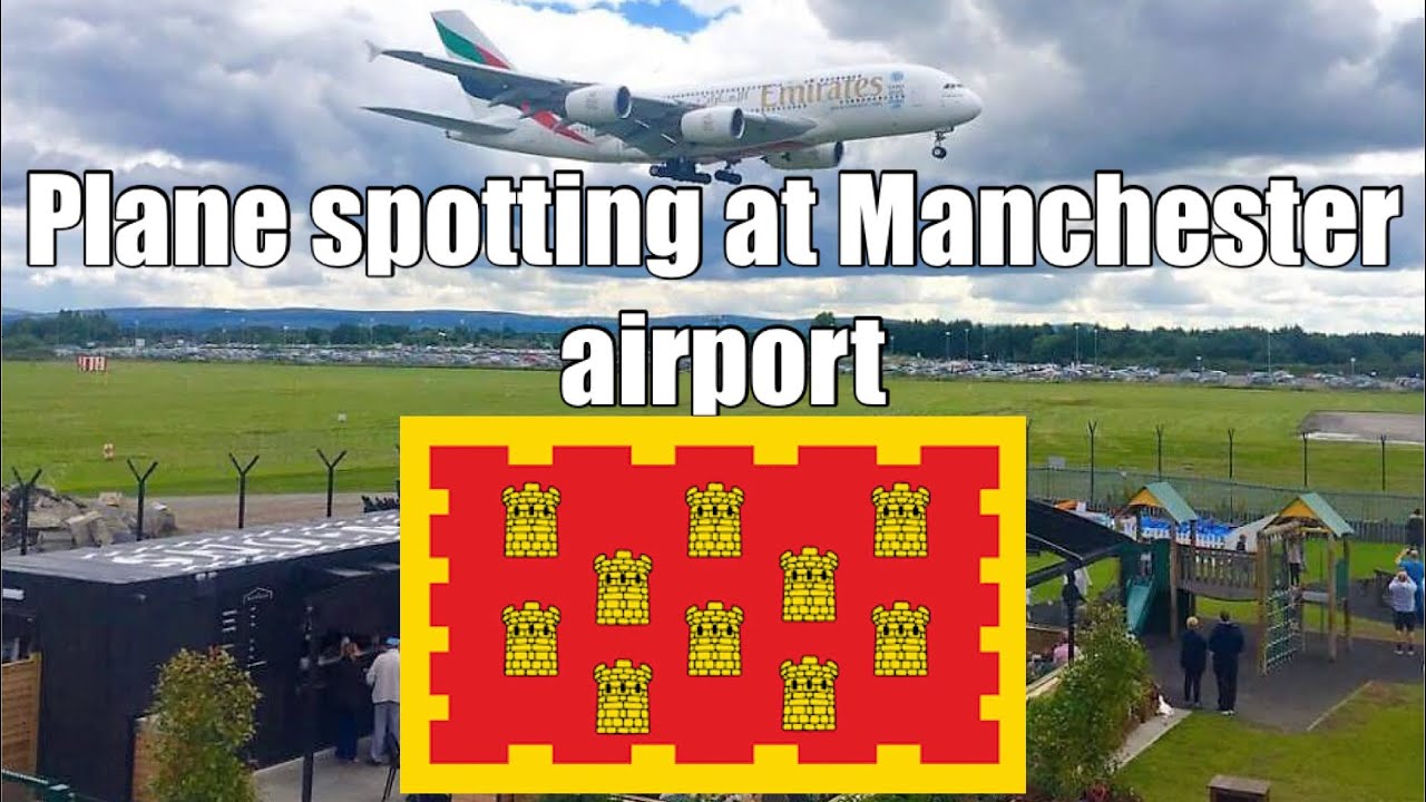 PLANE SPOTTING AT MANCHESTER AIRPORT! - YouTube