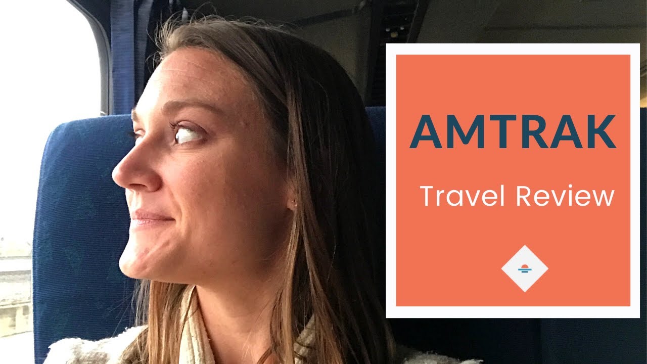 Amtrak Travel Review | Train Travel in the USA - YouTube