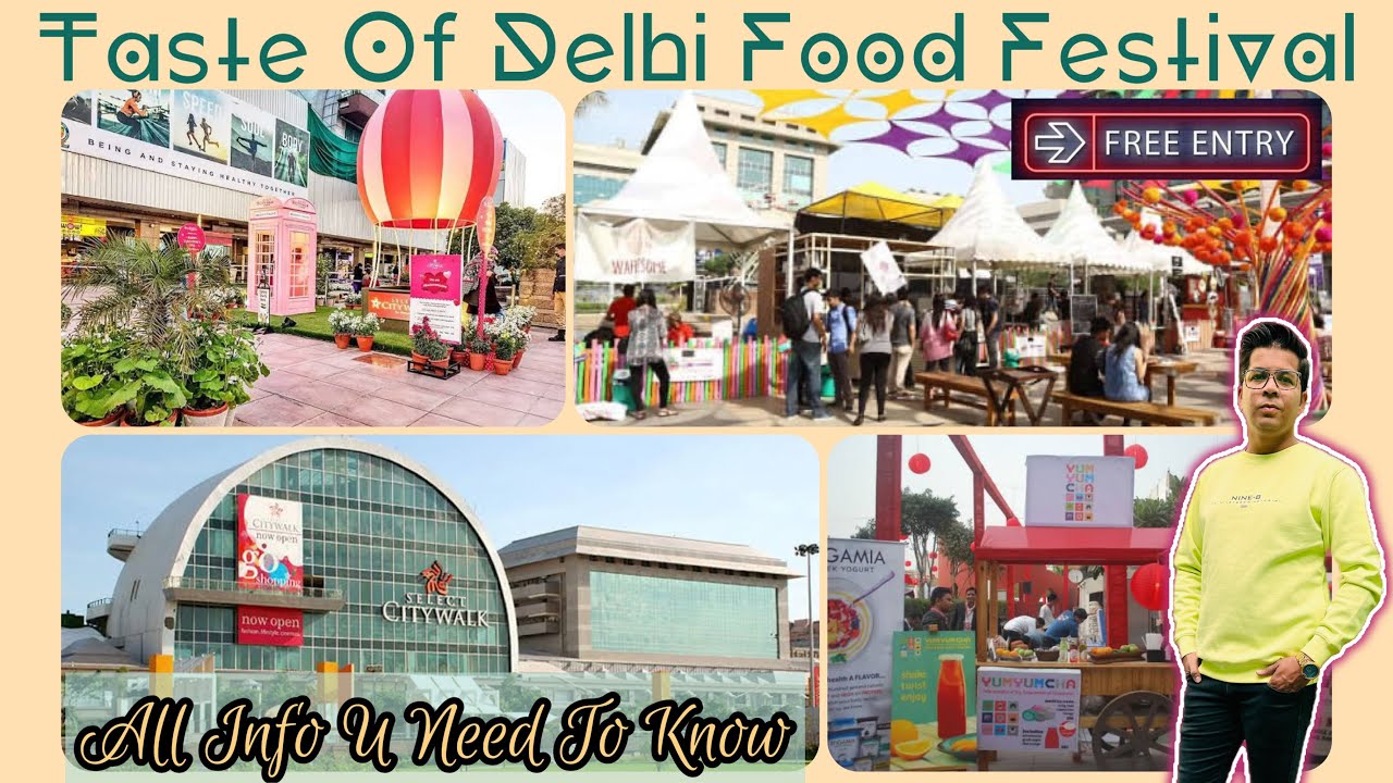 Taste of Delhi Food Festival 2023 || Taste of Delhi Food Festival ...