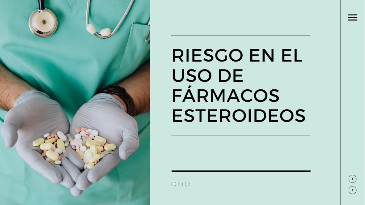 Riesgo en el uso de fármacos esteroideos - YouTube