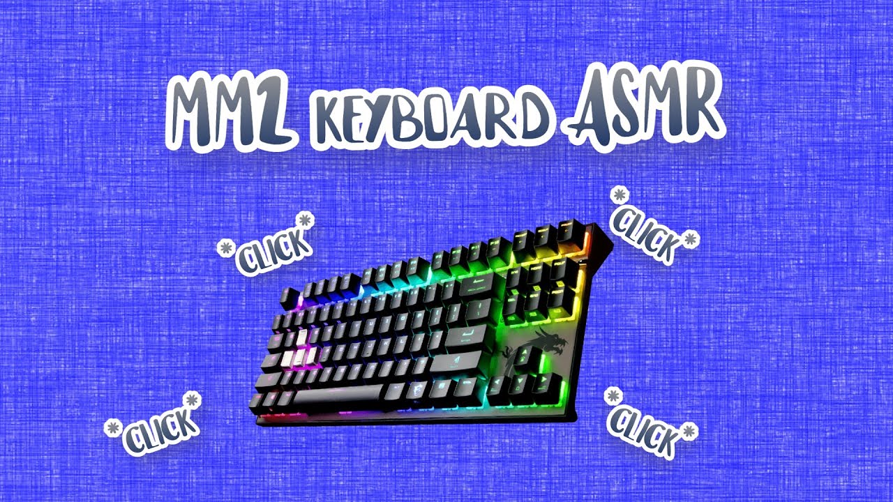 [MM2] Keyboard Asmr || AndronikosK. - YouTube