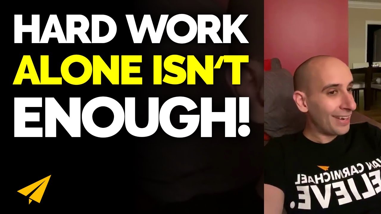 HARD WORK Alone Isn't ENOUGH! - Evan Carmichael Live Motivation - YouTube