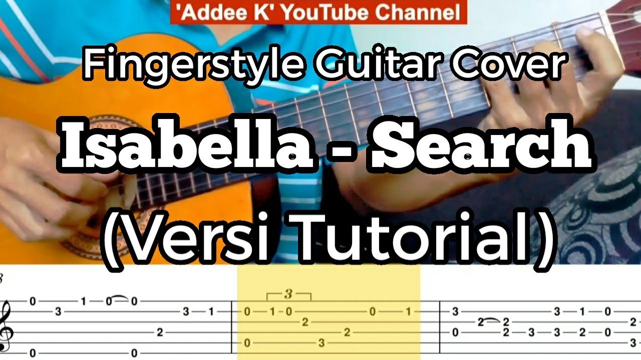 Isabella - Search Fingerstyle Guitar Cover(Versi Tutorial) - YouTube