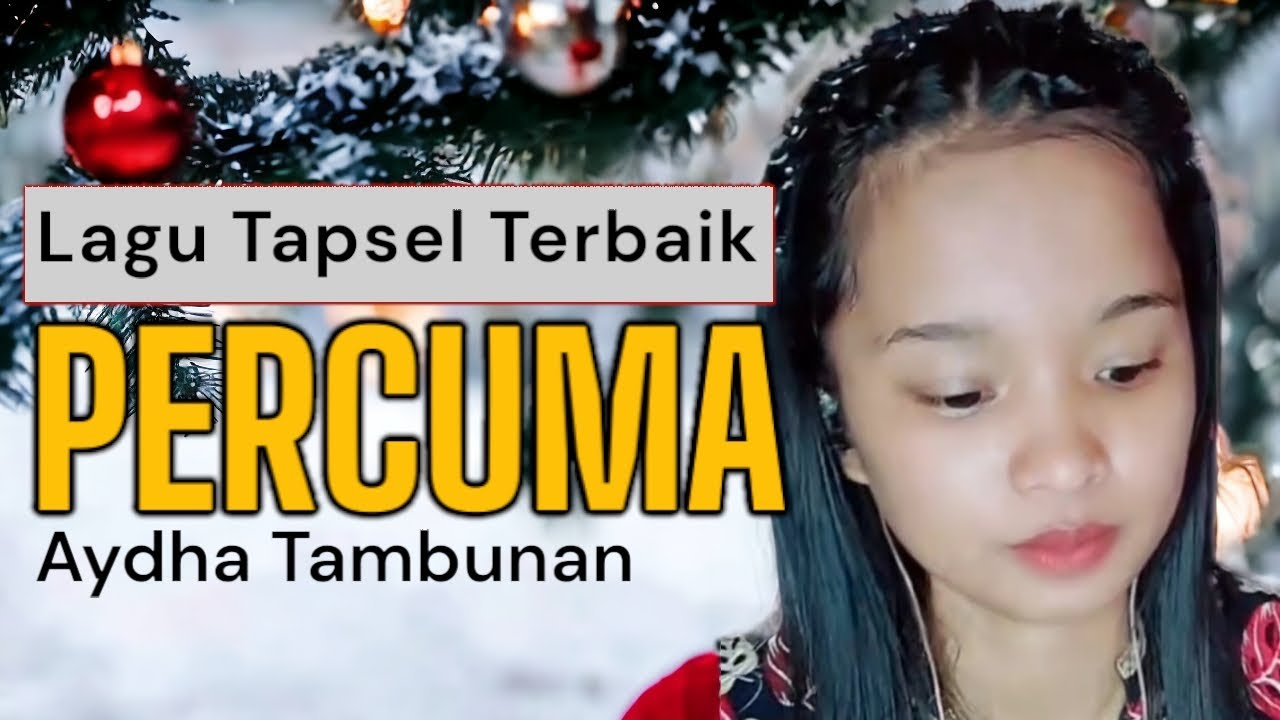 percuma - aydha tambunan #lagutapsel - YouTube