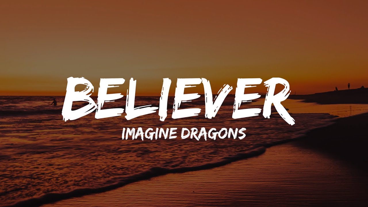 Imagine Dragons | Believer Lyrics Video | English Song | Lyrics Com ...