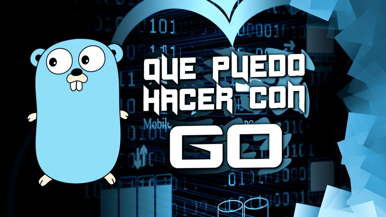 ¿QUE SE PUEDE HACER CON GO? - ANALIZANDO LENGUAJES - YouTube