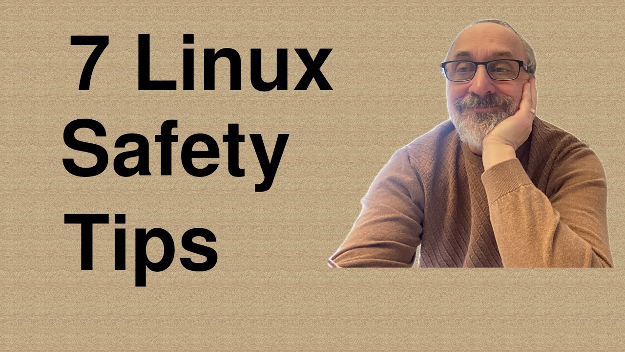7 Linux Safety Tips - YouTube