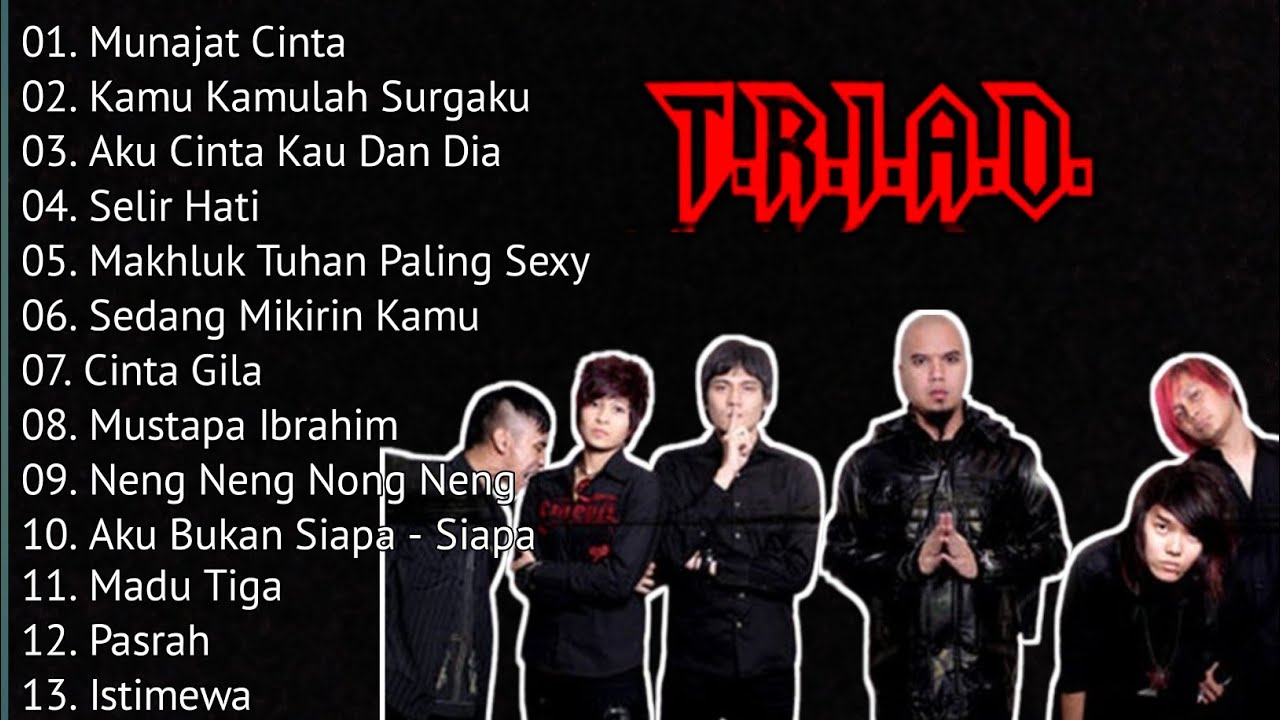 TRIAD FULL ALBUM | KUMPULAN LAGU TERBAIK - YouTube