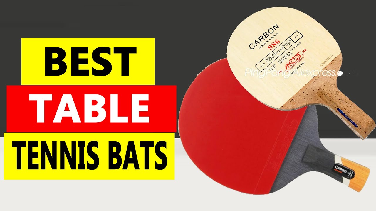 Top 3 Best Table Tennis Bats 2024 - YouTube
