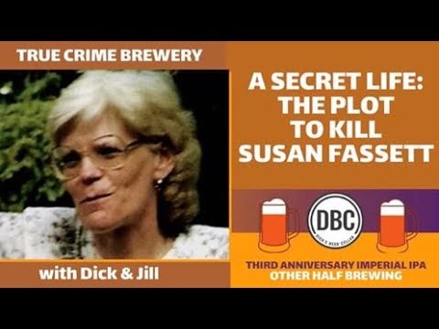 A Secret Life: The Plot to Kill Susan Fassett - YouTube