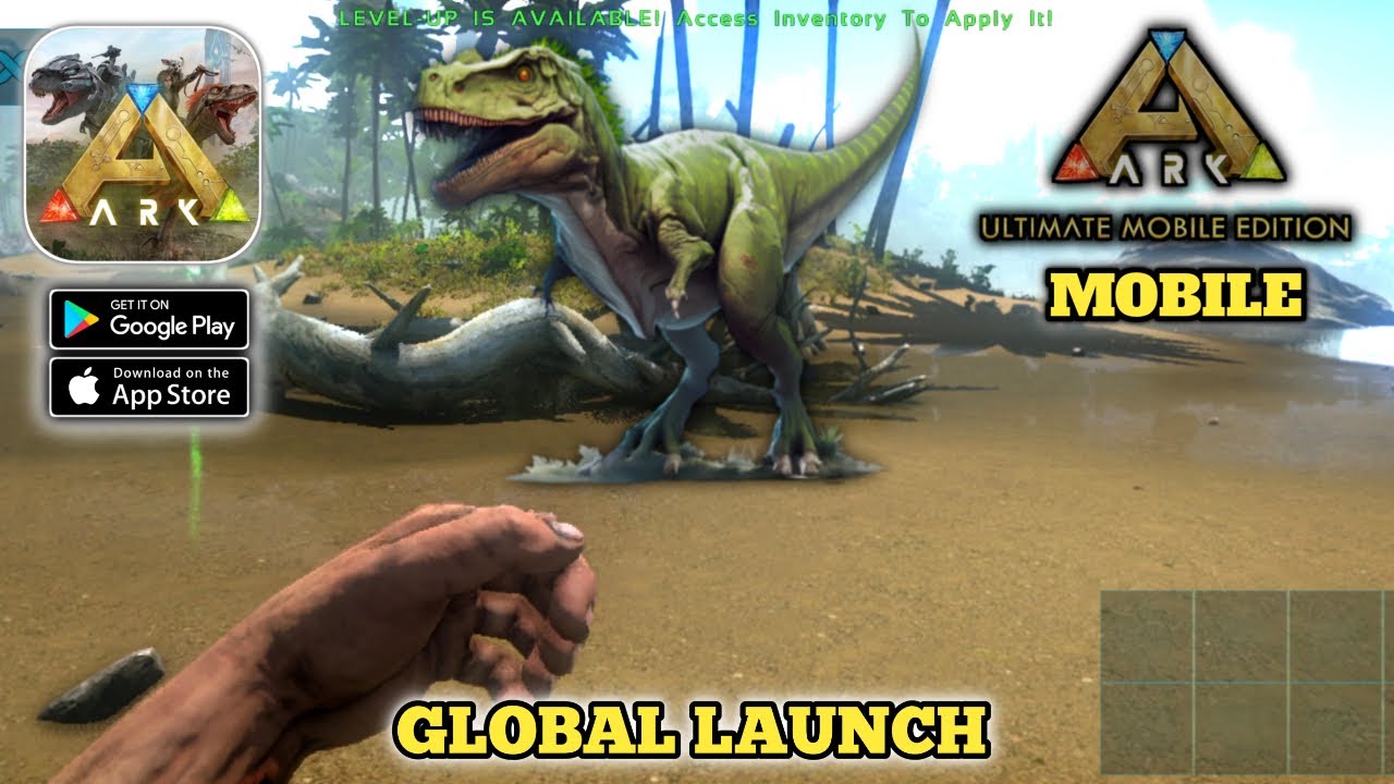 ARK: Ultimate Mobile Edition - GLOBAL LAUNCH - Gameplay (Android,IOS ...