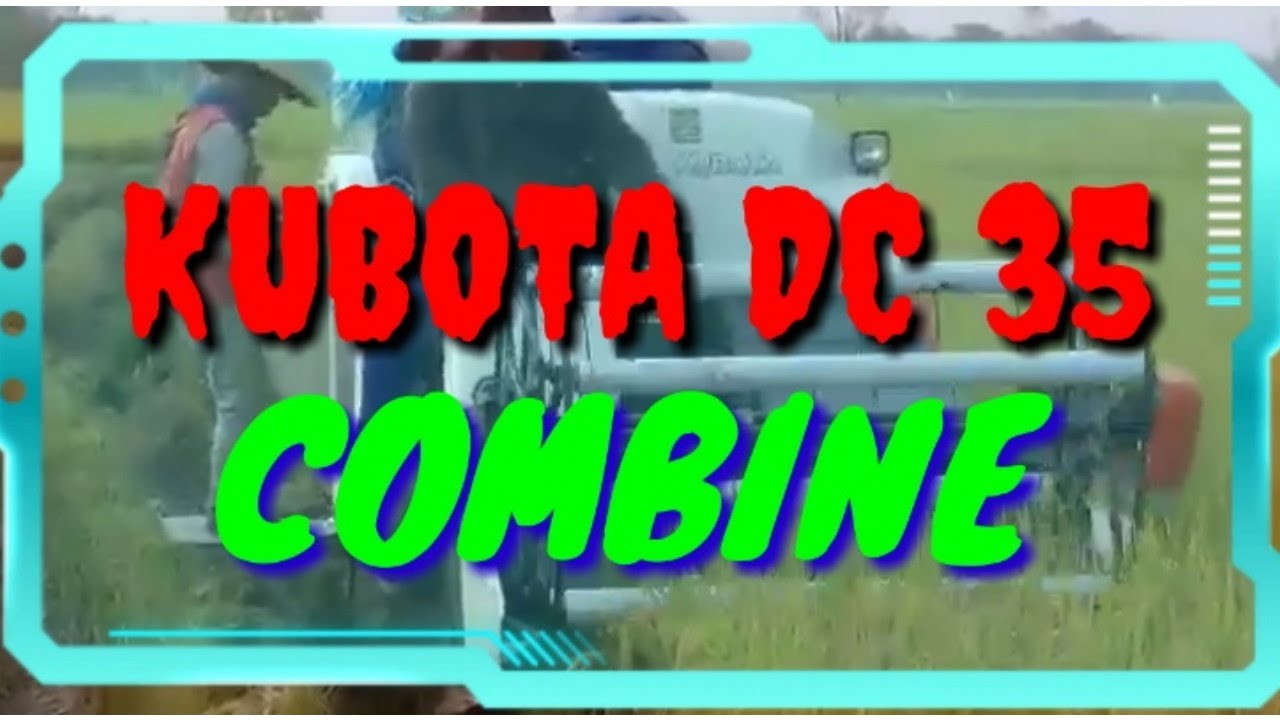 Viral !!! KUBUTA DC 35 Mesin Combine New - YouTube
