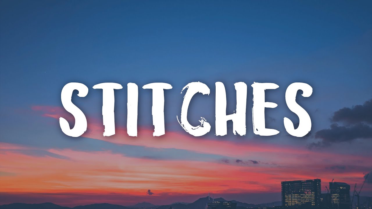 Shawn Mendes - Stitches (Lyrics) - YouTube
