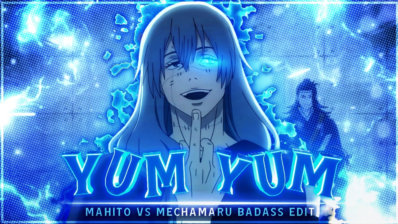 Mahito VS Mechamaru - Yum Yum『AMV/EDIT』Free Remake Clips & Project ...