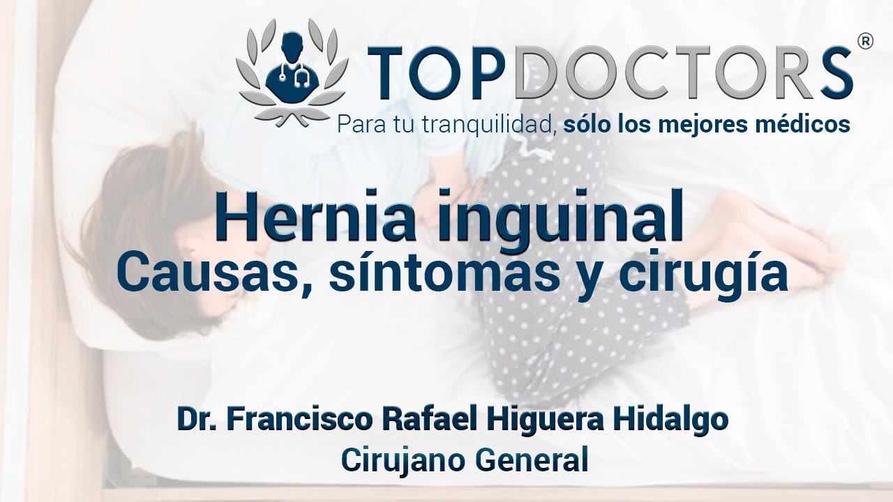 Hernia inguinal: Causas, síntomas y cirugía - YouTube