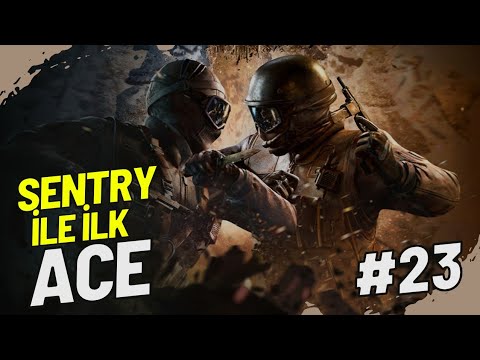 Sentry ile ilk ACE /Tom Clancy's Rainbow Six Siege#23 - YouTube