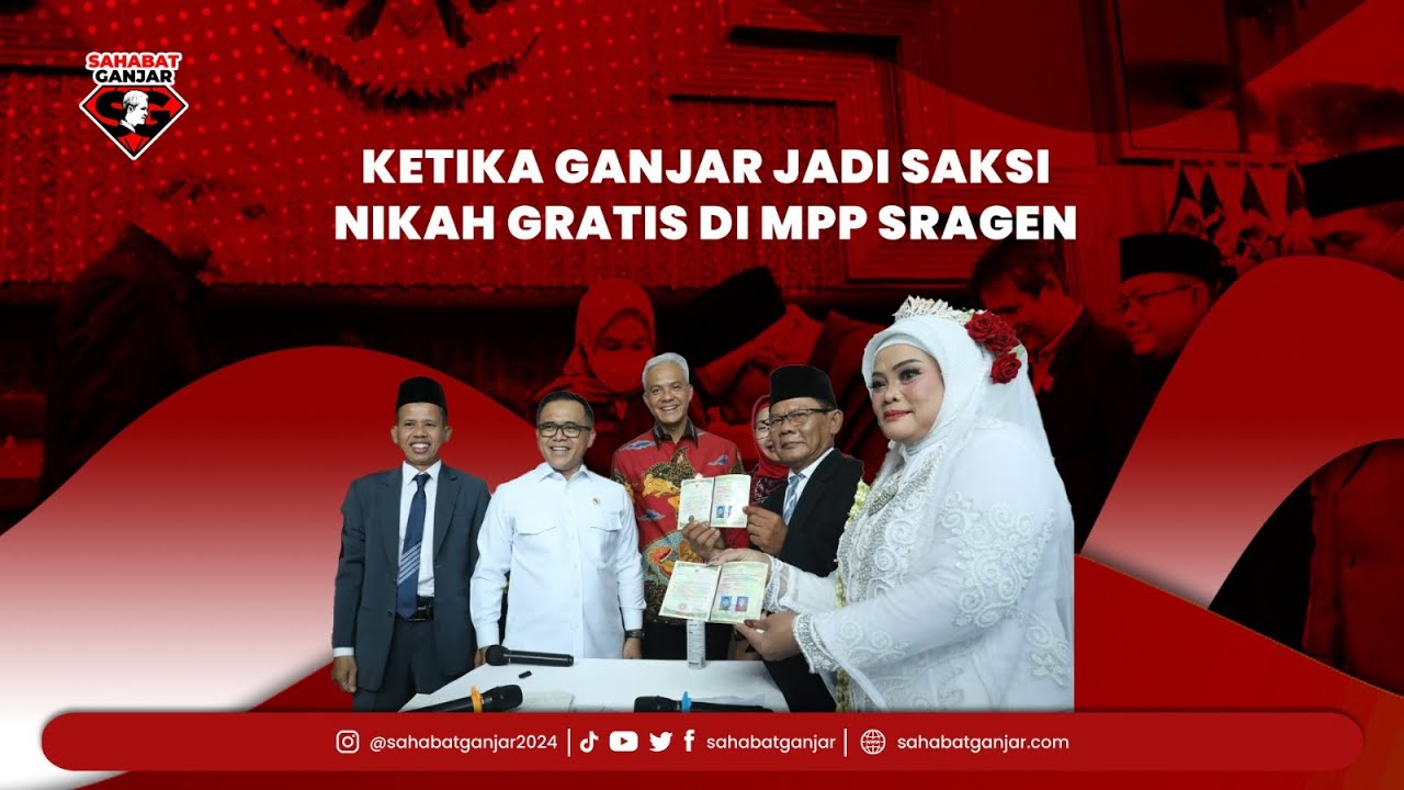 KETIKA GANJAR JADI SAKSI NIKAH GRATIS DI MPP SRAGEN - YouTube