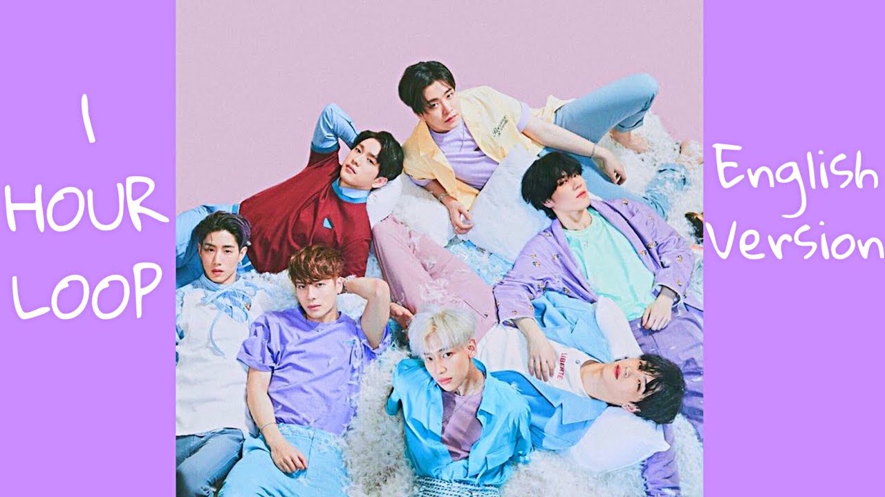 GOT7 LULLABY 1 HOUR LOOP ENGLISH VERSION - YouTube